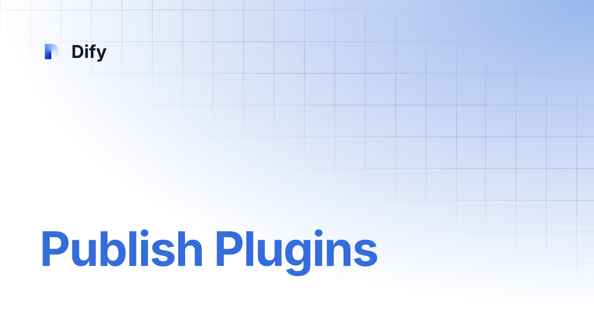 Publish Plugins | Dify