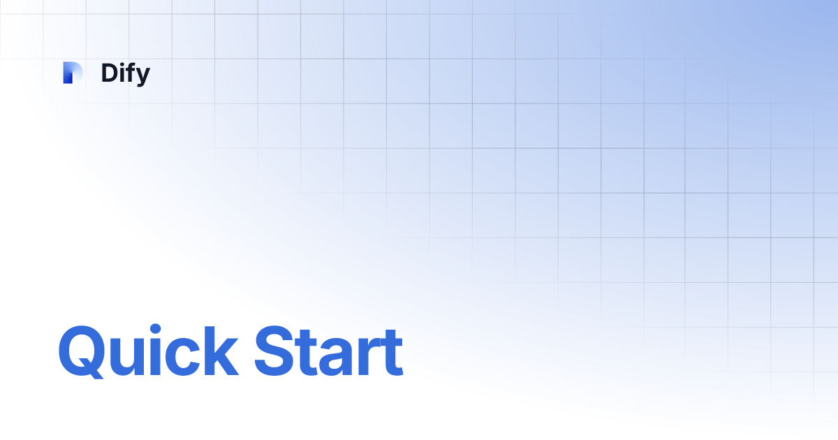 Quick Start | Dify