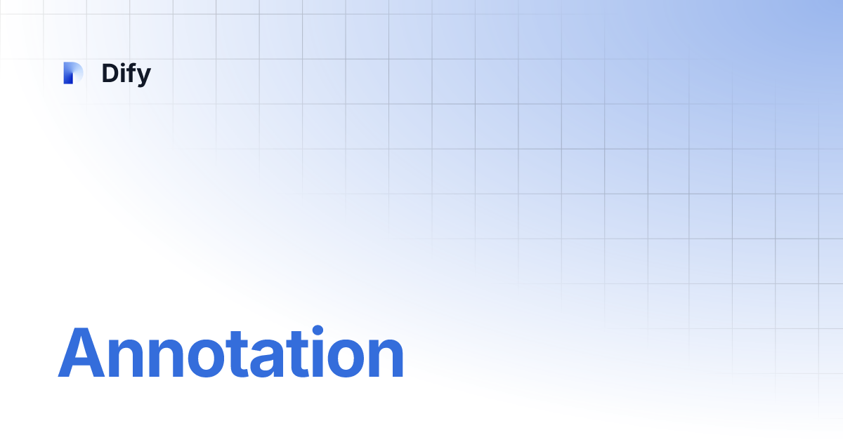 Annotation | Dify
