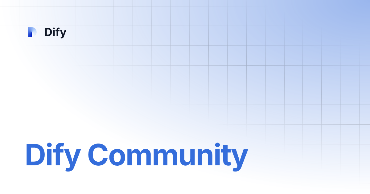 Dify Community | Dify