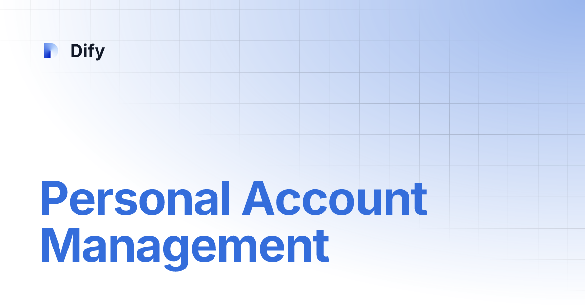 Personal Account Management | Dify