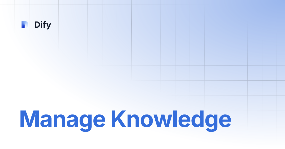 Manage Knowledge | Dify
