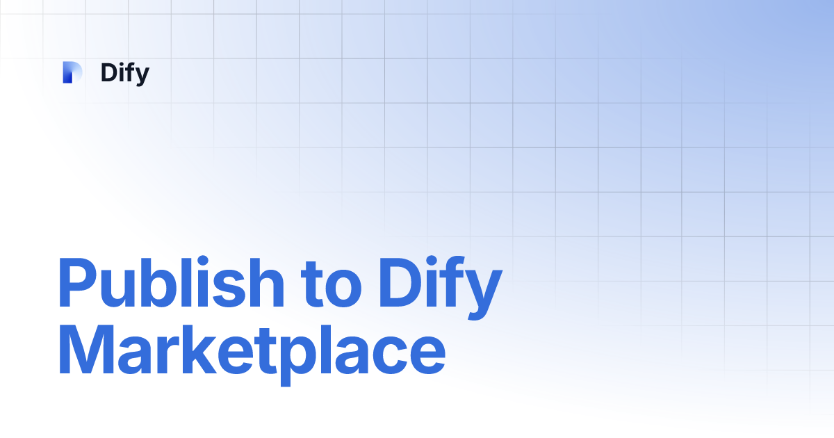 Publish to Dify Marketplace | Dify