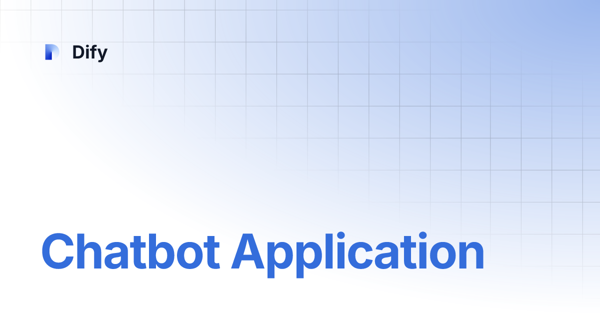 Chatbot Application | Dify