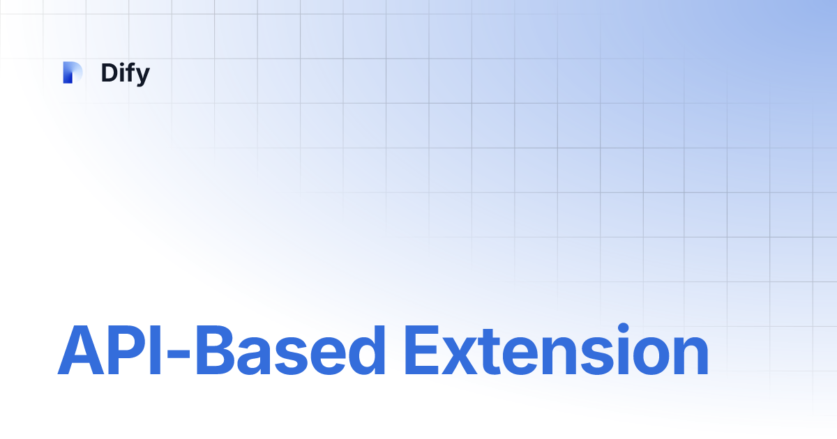 API-Based Extension | Dify
