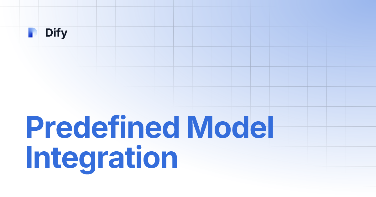 Predefined Model Integration | Dify