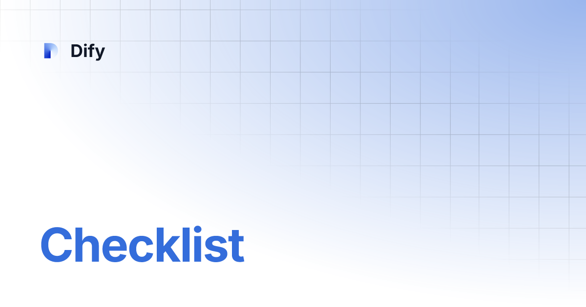 Checklist | Dify