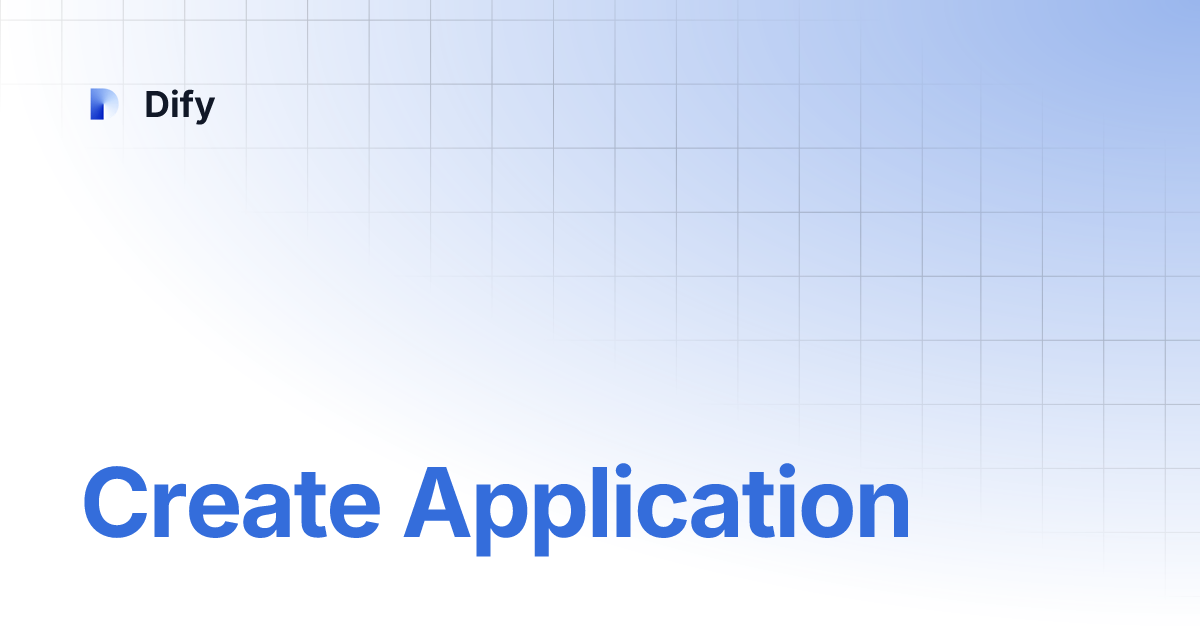 Create Application | Dify