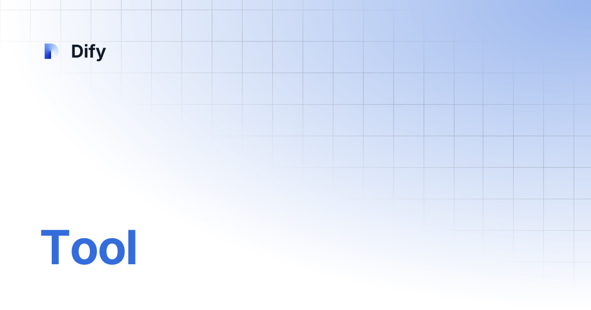 Tool | Dify