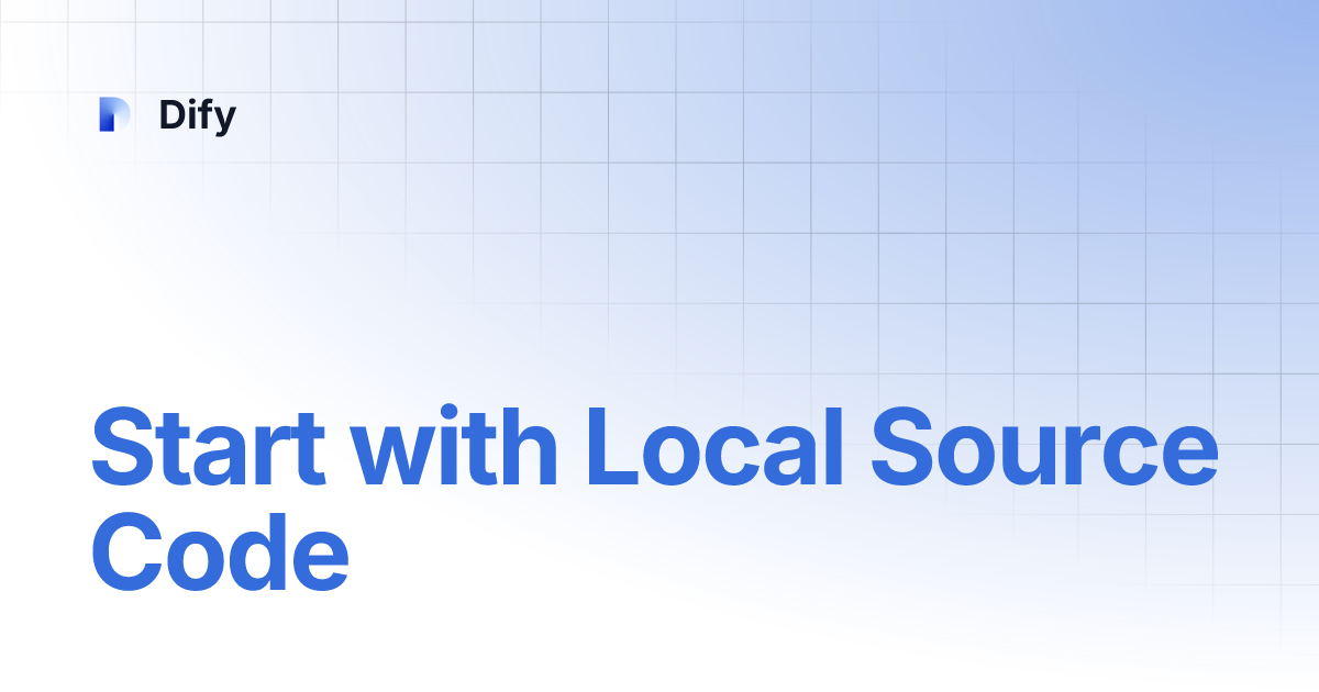 Start with Local Source Code | Dify