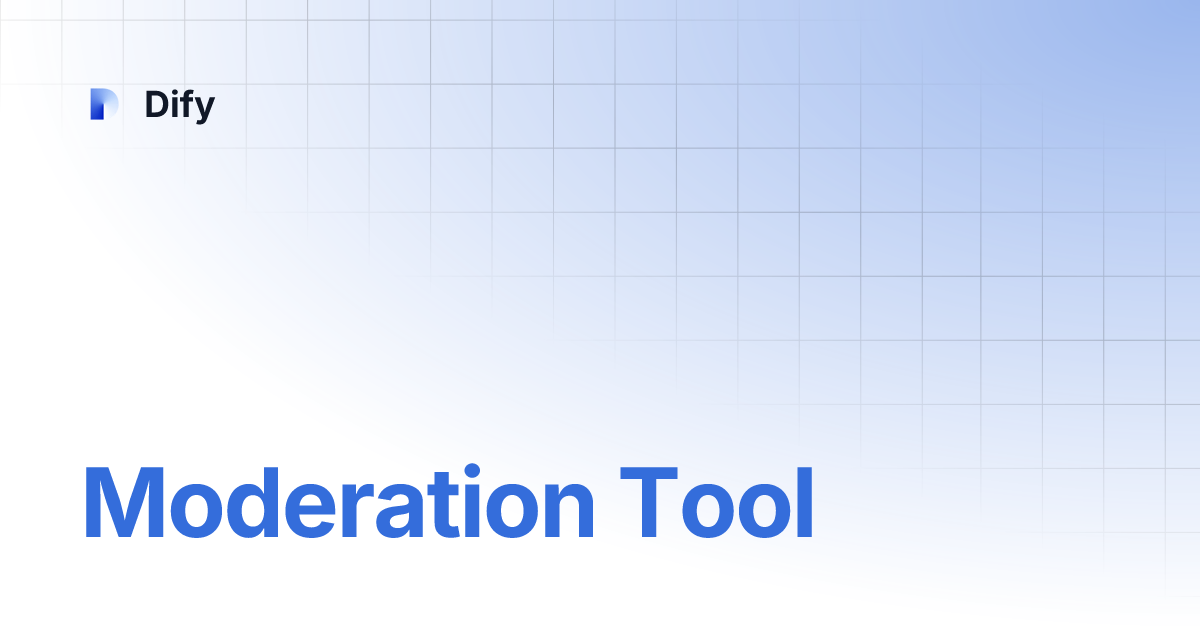 Moderation Tool | Dify