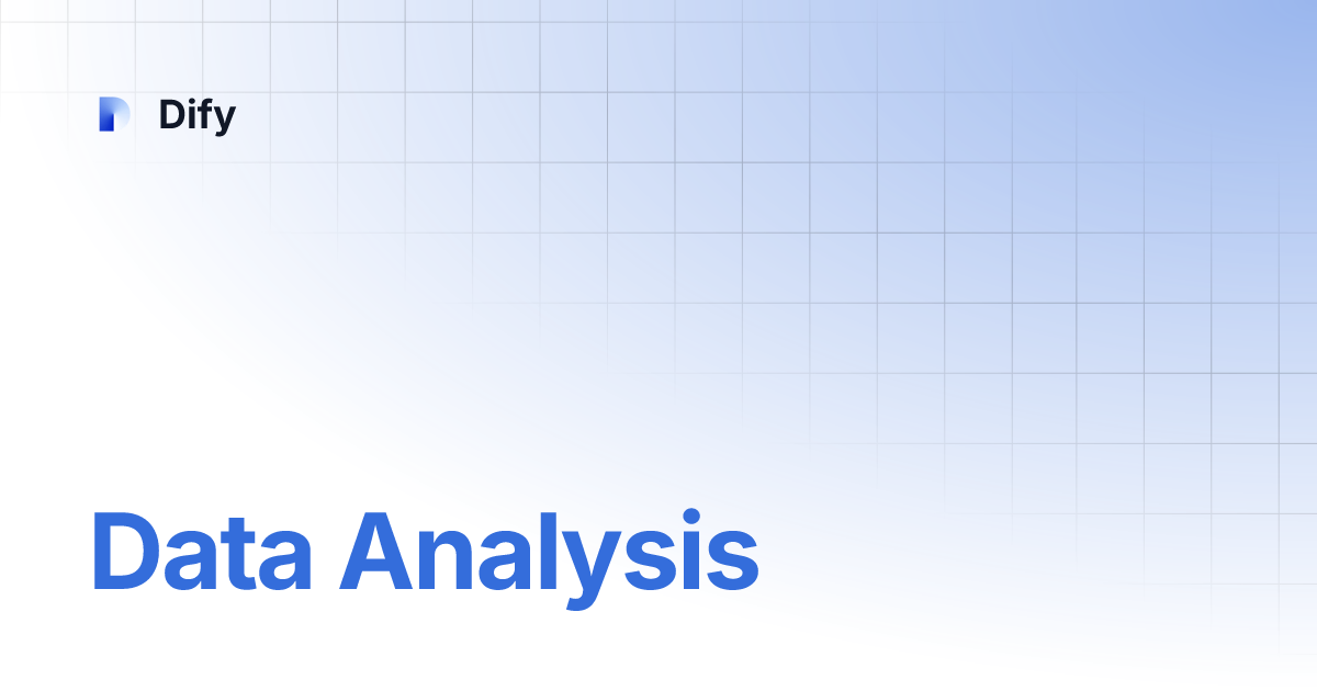 Data Analysis | Dify