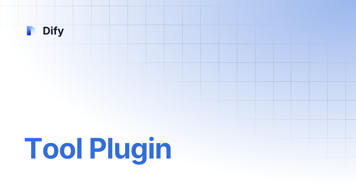 Tool Plugin | Dify