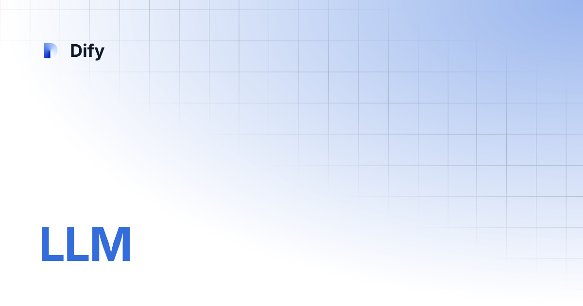 LLM | Dify